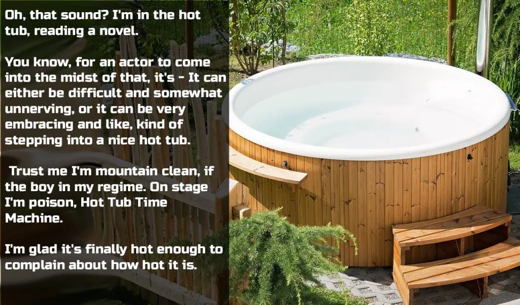 40+ Best Online Funny Hot Tub Quotes