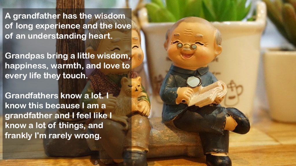 Best 40+ Funny Grandfather Quotes