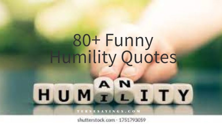 80+ Funny Humility Quotes