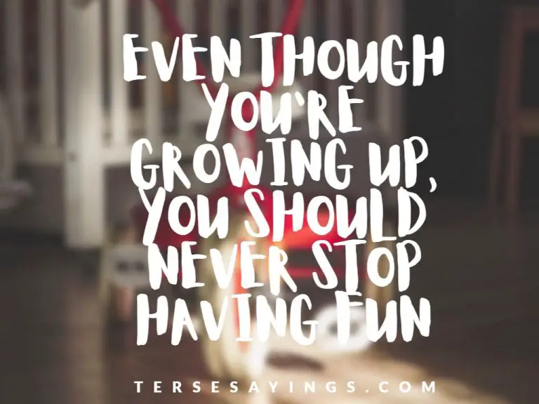 90+Amazing Funny Quotes about Growing Up