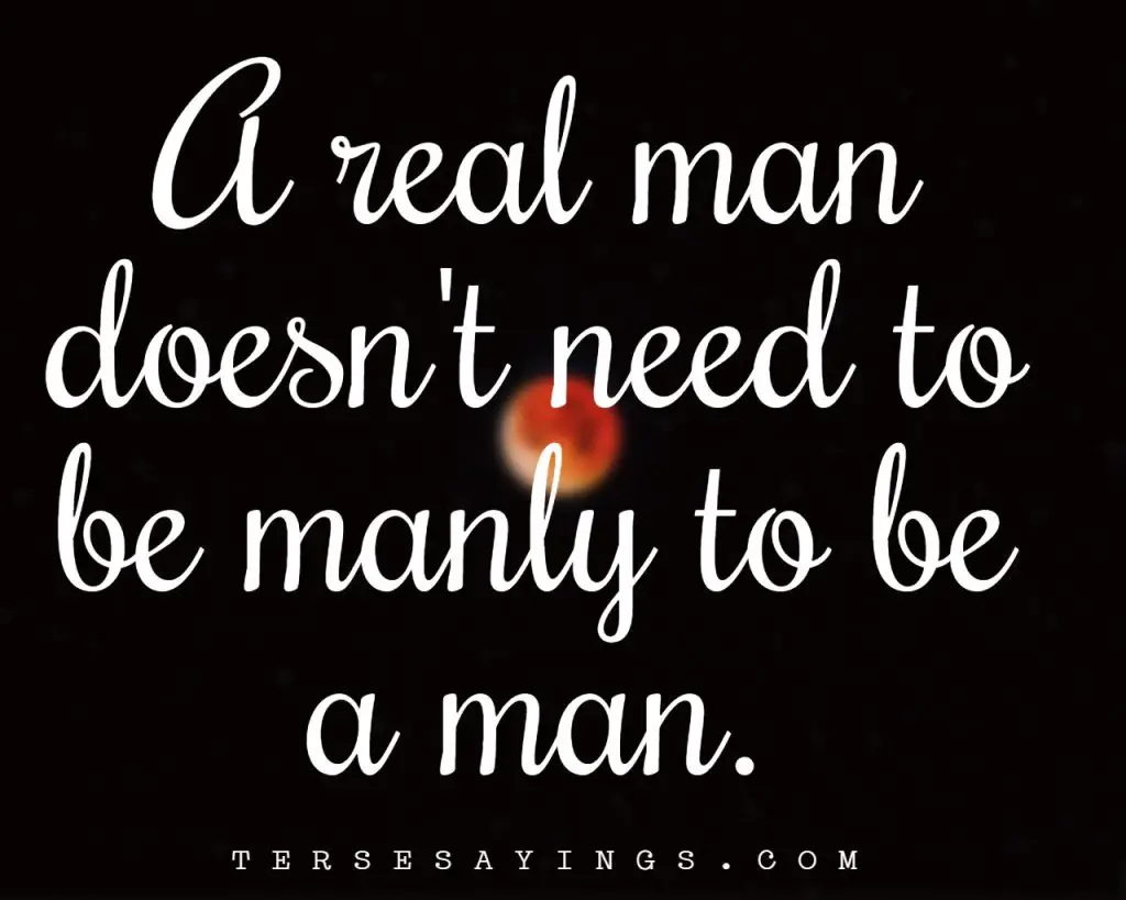 80+ Best manly quotes about life