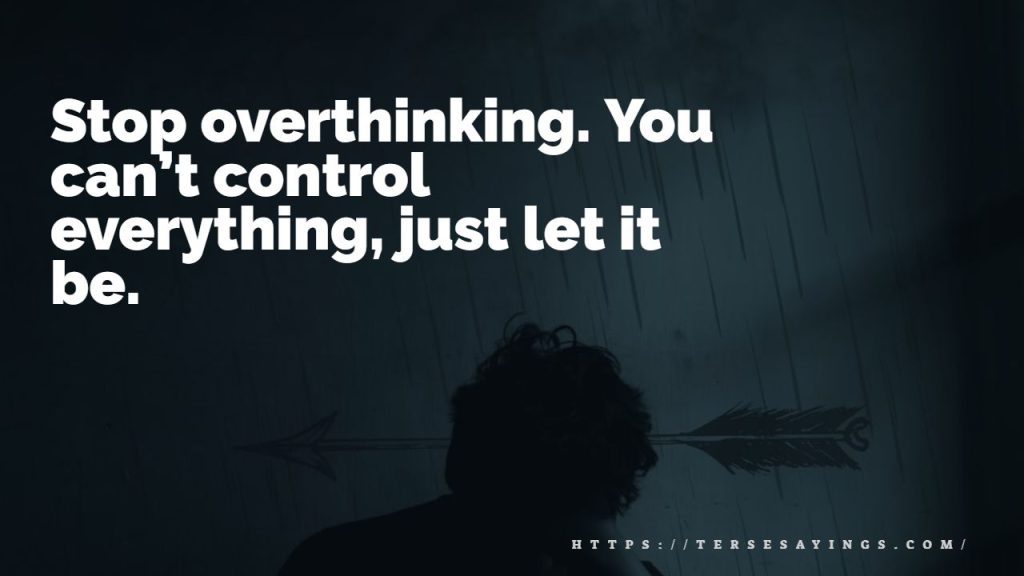 100+ Overthinking Quotes on Recovering Mental Control