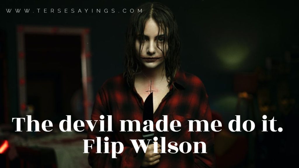 Top 100 + Devil Quotes to Help You Conquest against Evil Devil Quotes ...