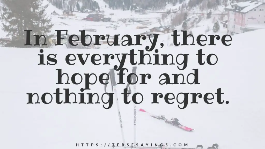 100 + Famous February quotes about the best month february