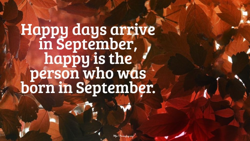 Best 75 + September Quotes TO WelCome the Autumn Season