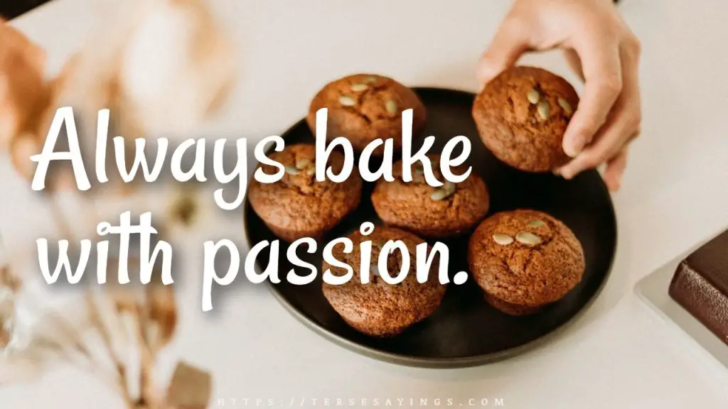 Best 70 + Famous Baking Quotes that will help you make healthy food
