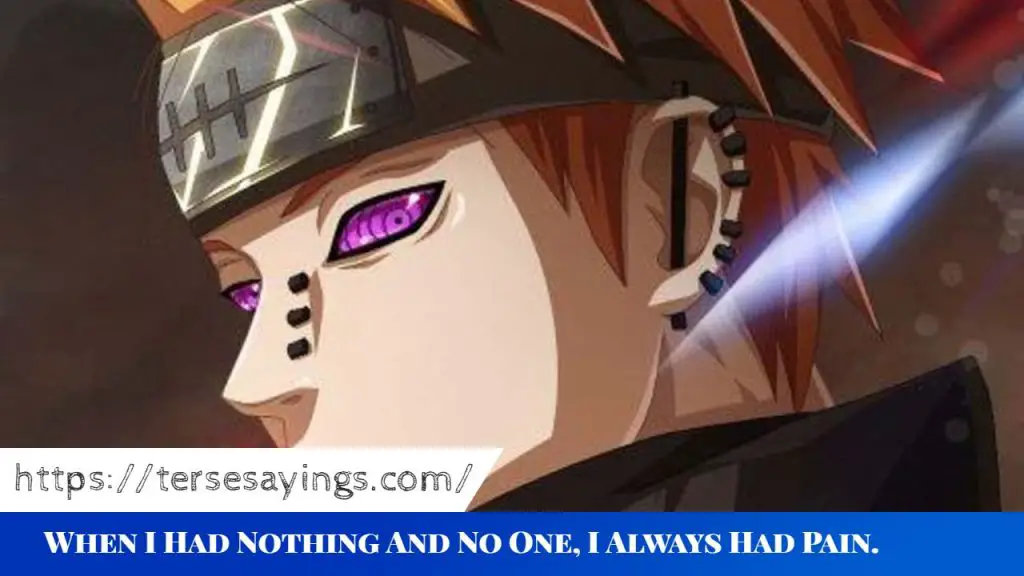 70+ Naruto Pain Quotes For Inspirations