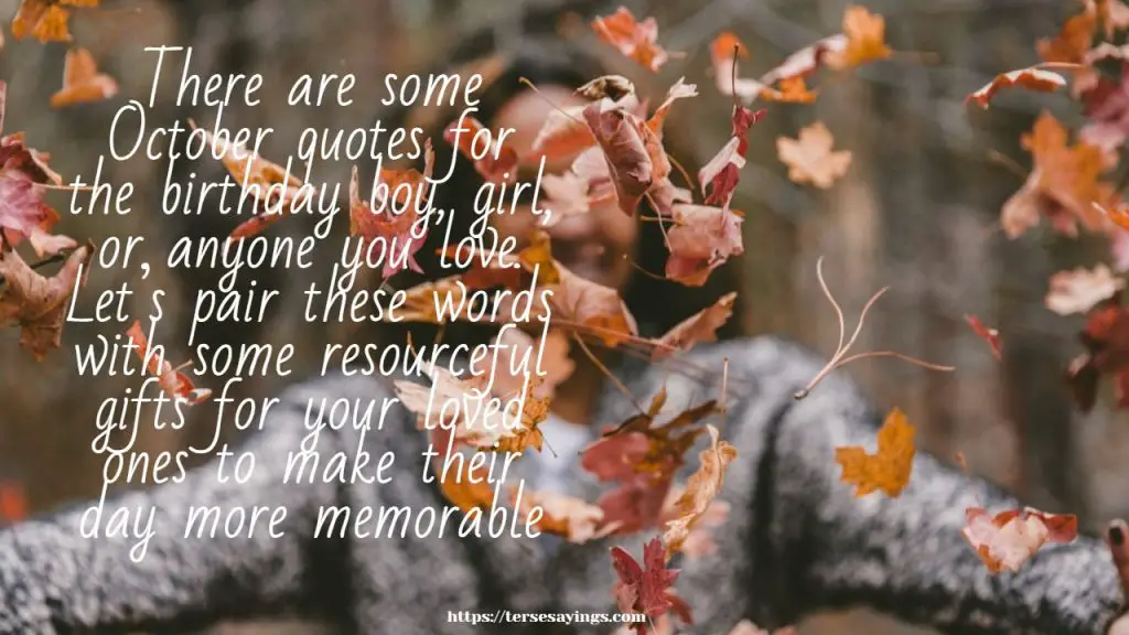 Best 70+ october quotes when you need some inspiration