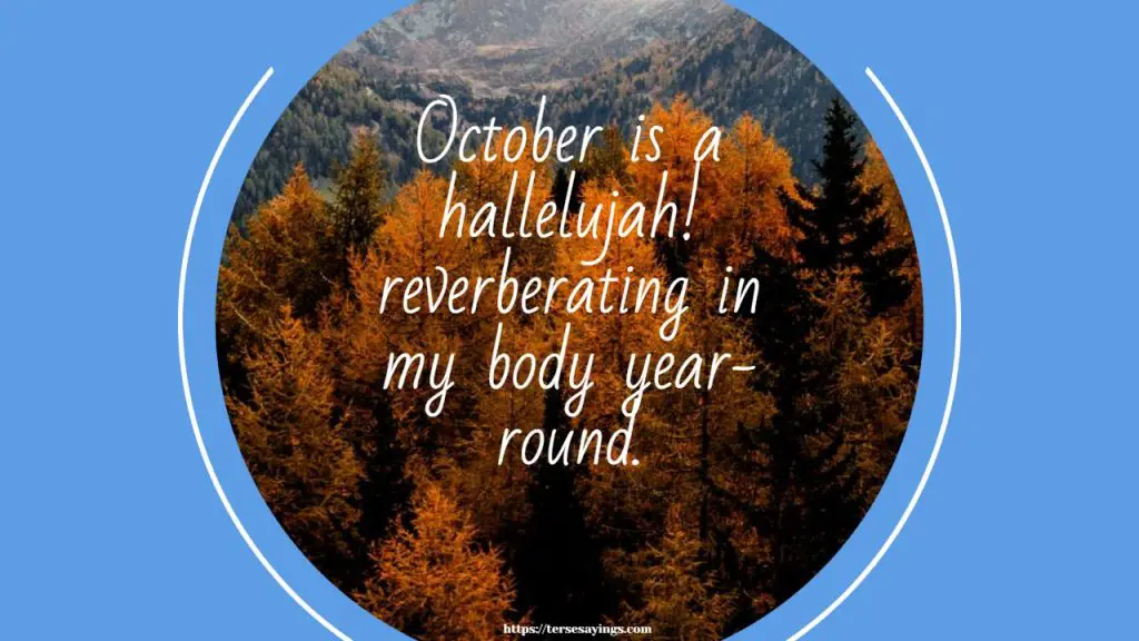 Best 70+ october quotes when you need some inspiration