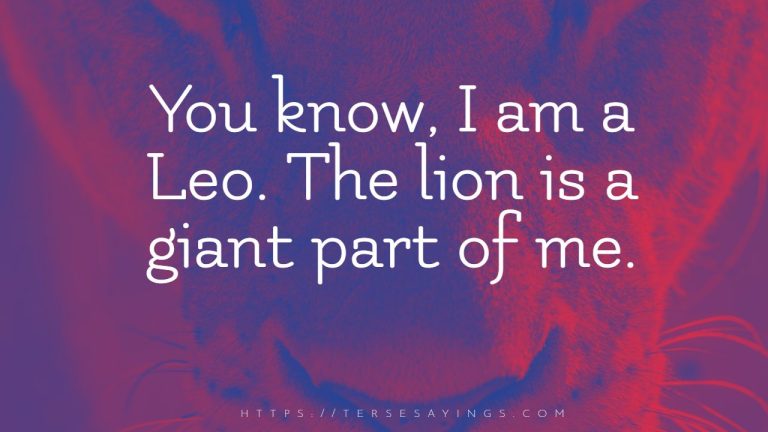 Best 80 + famous Leo quotes About Sign of Honor