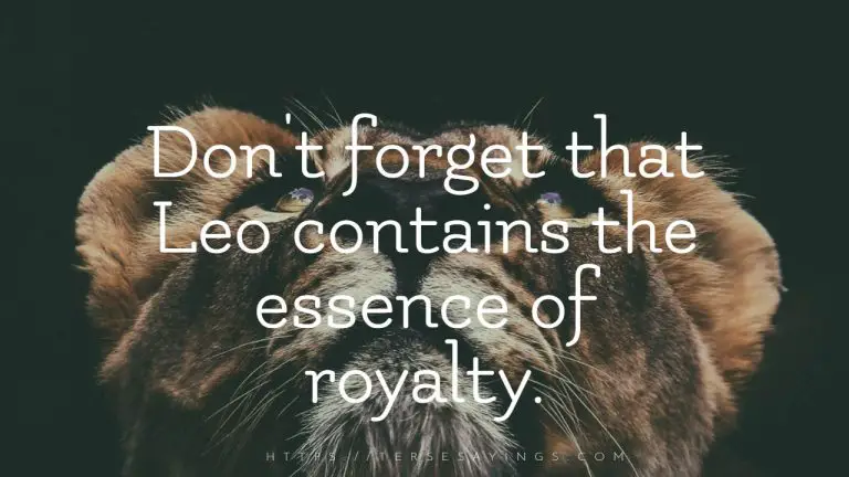 Best 80 + famous Leo quotes About Sign of Honor