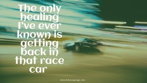 Best 60 + Racing Quotes That Will Help In Your Life