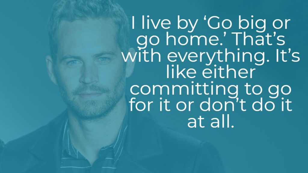 Best 60 + Paul Walker Quotes That Will You Happy Much More