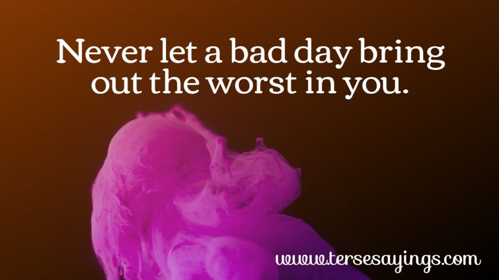 Bad Day Quotes