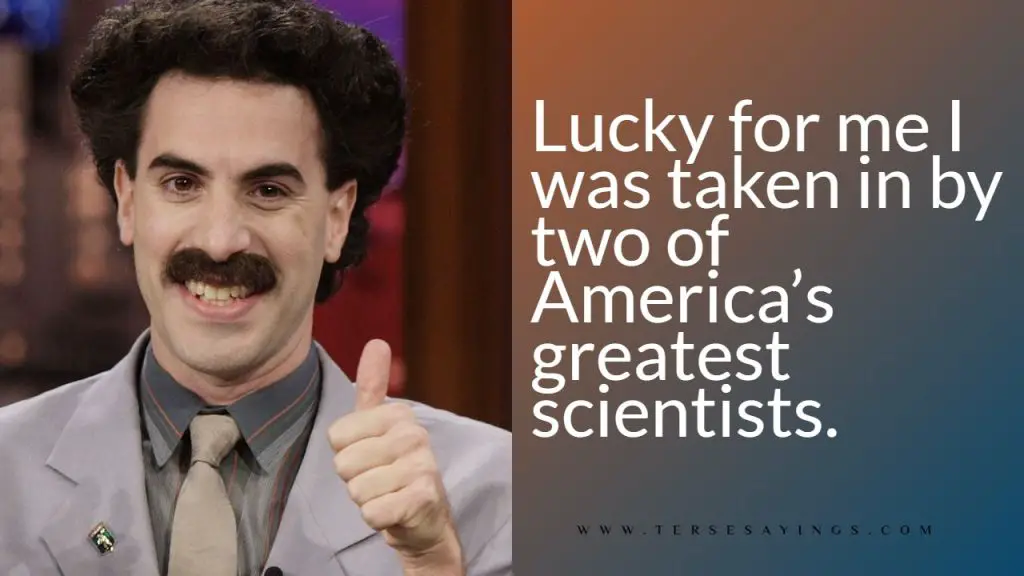 100+ Famous Entertaining Borat Quotes Borat Quotes