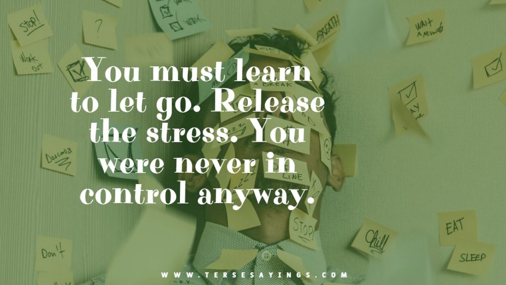 Best 70 + Stress Tired Quotes To Help Keep About Overthinking