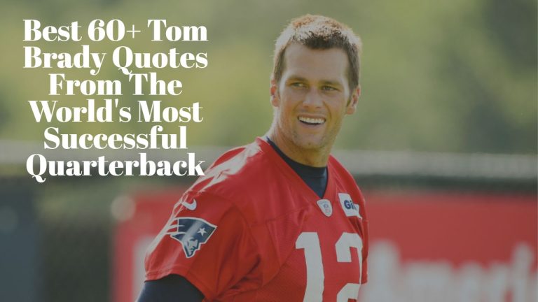 Tom Brady Quotes