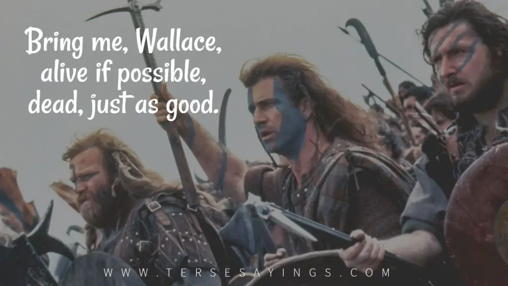 Braveheart Quote