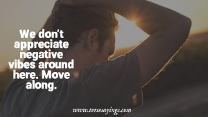 Best 80+ Negativity Quotes That Will Help you Change Thinking