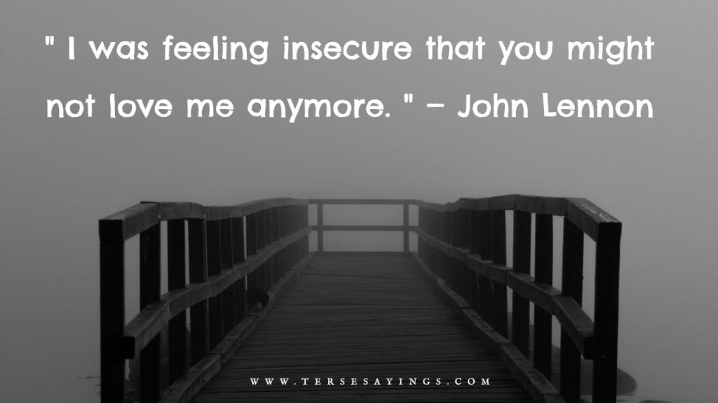 Insecurity Quotes, Famous Insecurity Quotes