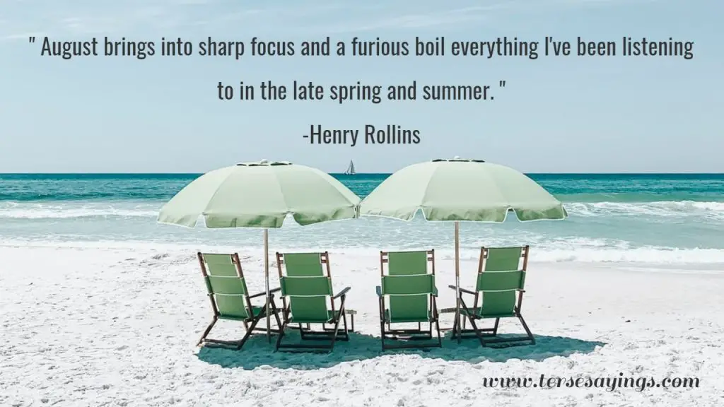 August Quotes, Best August Quotes, Thoughtful August Quotes