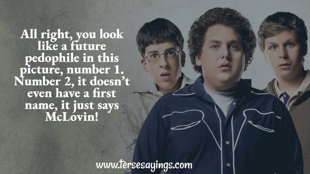 Superbad Quotes