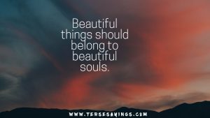 Beautiful Soul Quotes