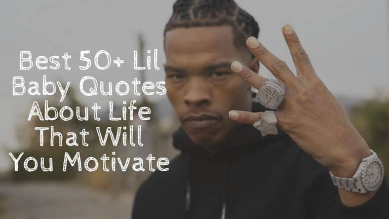 Lil Baby Quotes About Life